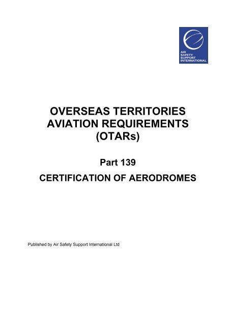 OTAR 139 Certification of Aerodromes - Air Safety Support ...