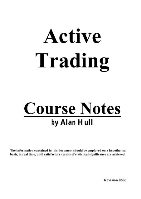 Active Trading Course Notes - Alan Hull