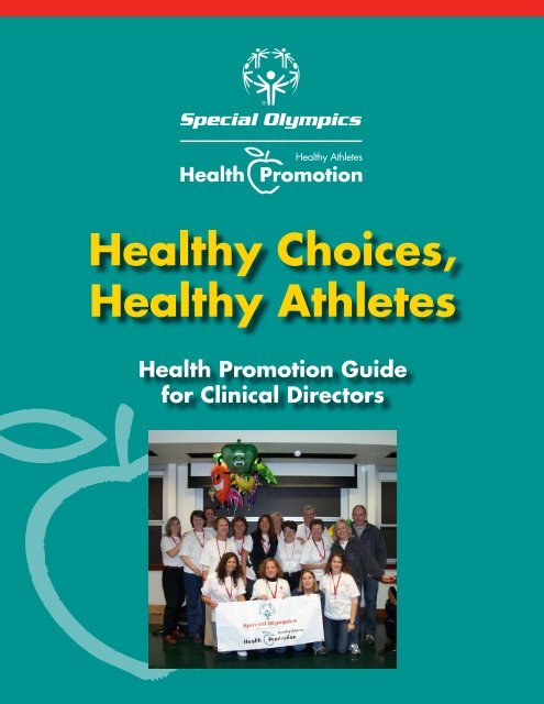 Healthy Choices, Healthy Athletes Health ... - Special Olympics