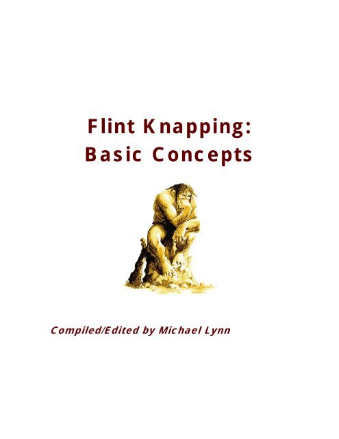Flint Knapping: Basic Concepts - flintknappinginfo