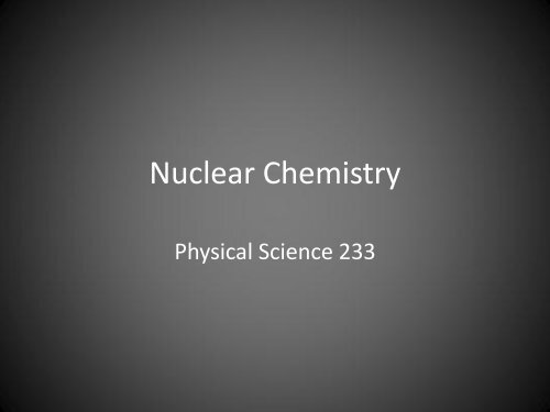 Nuclear Chemistry PPT