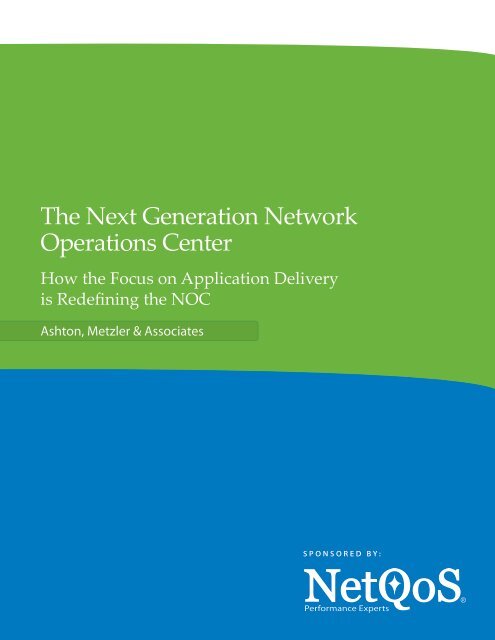 The Next Generation Network Operations Center - Ashton, Metzler ...