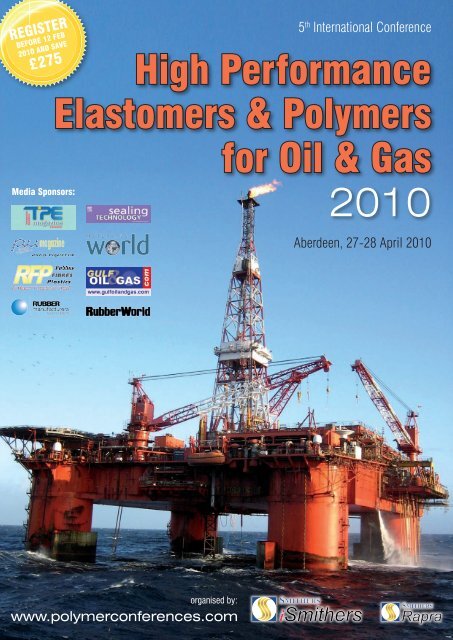 High Performance Elastomers & Polymers for Oil ... - Smithers Rapra