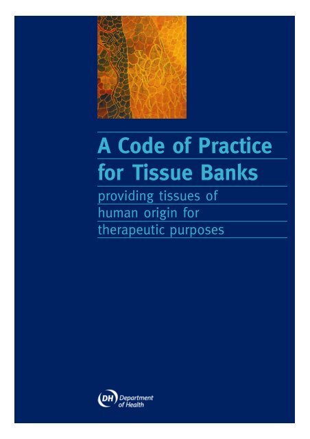 A Code of Practice for Tissue Banks