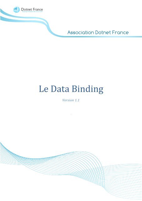 Chapitre 05 - Le Data Binding - Dotnet-France