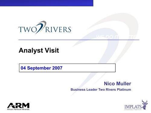 Analyst visit to Two Rivers Platinum Mine - ARM