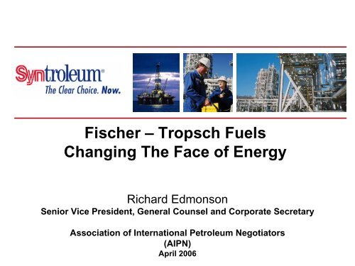 Fischer â Tropsch Fuels Changing The Face of Energy - AIPN