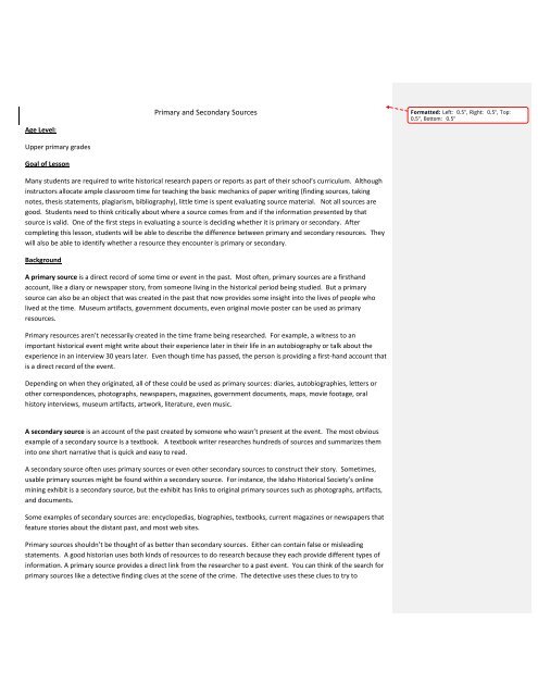  A Secondary Source Might Be A Secondary Source Might Be Oral Histories Drawings And 