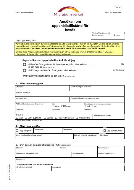 AnsÃ¶kan om uppehÃ¥llstillstÃ¥nd fÃ¶r besÃ¶k, 164011 - Migrationsverket