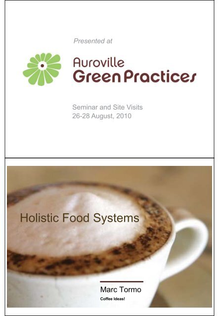 Holistic Food Systems - Auroville Green Practices
