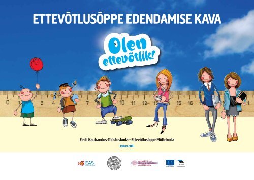 ettevõtlusõppe edendamise kava „Olen ettevõtlik!“ - Majandus- ja ...