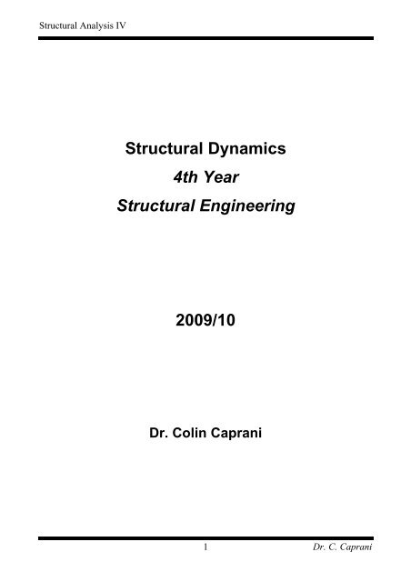 Dr Colin Caprani - Lecture Notes - colincaprani.com