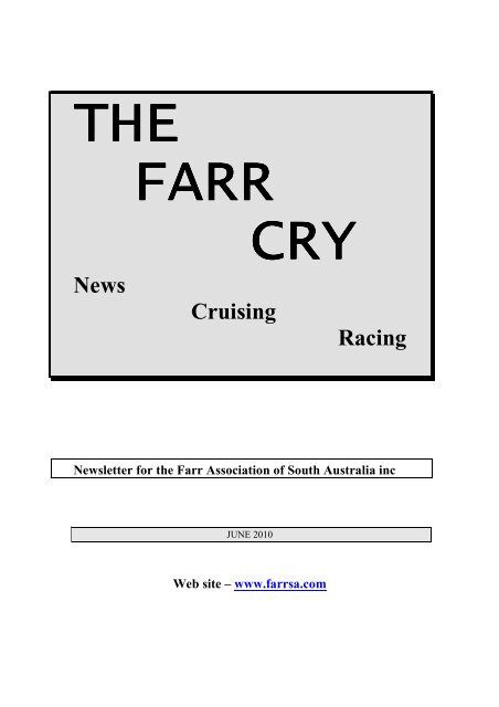 June 2010 FARR Cry Newsletter [ PDF - 285KB ] - Farr Trailer Yacht ...