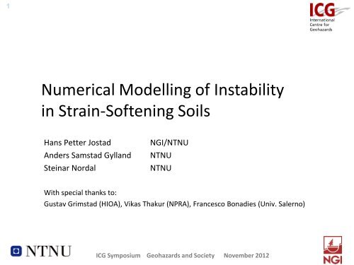 Numerical Modelling of Instability in Strain-Softening Soils - NGI Numerical Modelling of Instability in Strain-Softening Soils - NGI