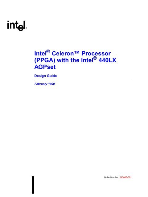 Intel Celeron™ Processor (PPGA) with the Intel 440LX AGPset