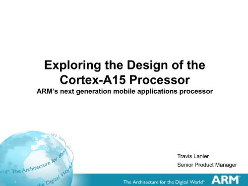 Exploring the Design of the Cortex-A15 Processor - ARM