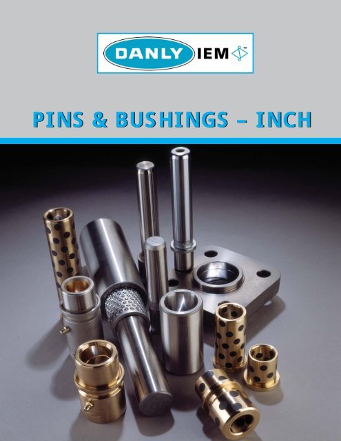 Danly IEM - Pins and Bushings - Inch - Anchor Danly