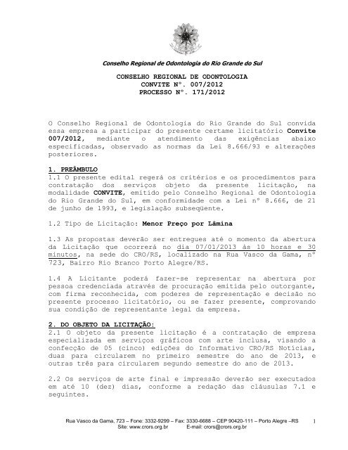 CONSELHO REGIONAL DE ODONTOLOGIA - CRO/RS CONSELHO REGIONAL DE ODONTOLOGIA - CRO/RS