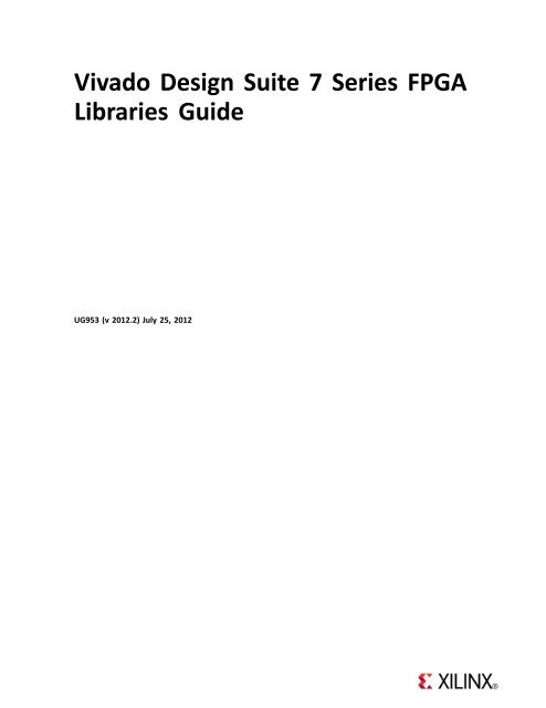 Xilinx Vivado Design Suite 7 Series Fpga Libraries Guide Ug953