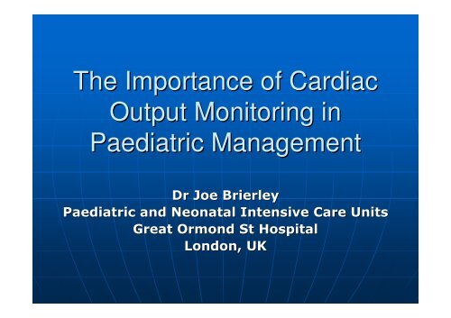 The Importance of Cardiac Output Monitoring in Paediatric - Uscom