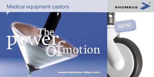 Medical equipment castors - Rhombus Rollen