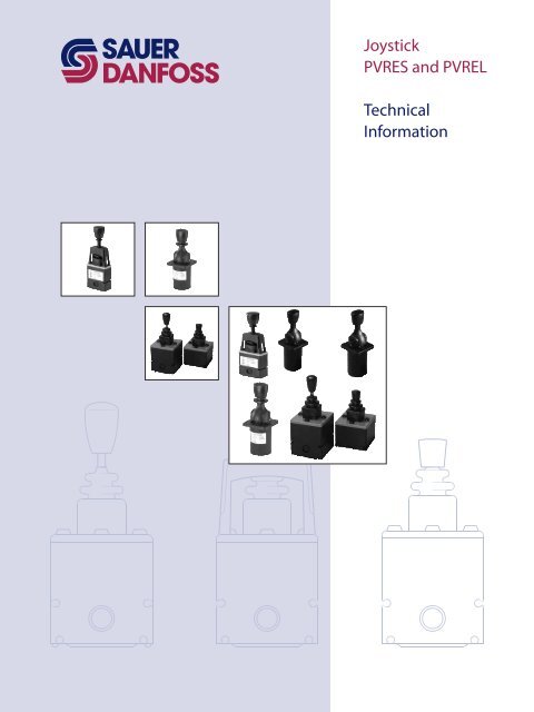 Joystick PVRES and PVREL Technical Information - Sauer-Danfoss