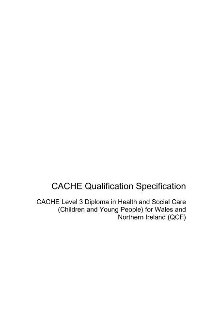 CACHE Qualification Specification