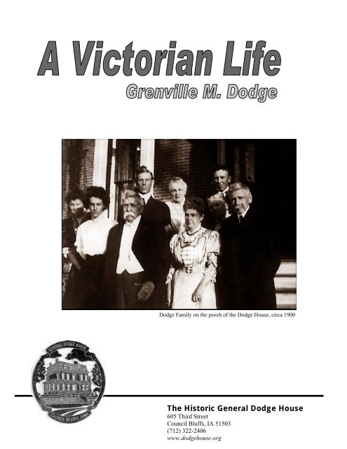 The Dodge's Victorian Life - Historic General Dodge House
