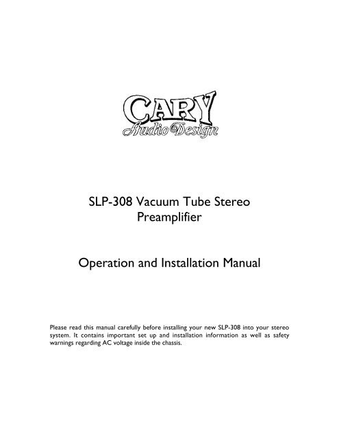 SLP 308 - Cary Audio Design