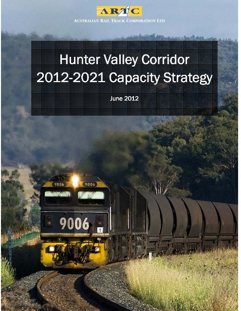 2012-21 Hunter Valley Corridor Capacity Strategy - Australian Rail ...