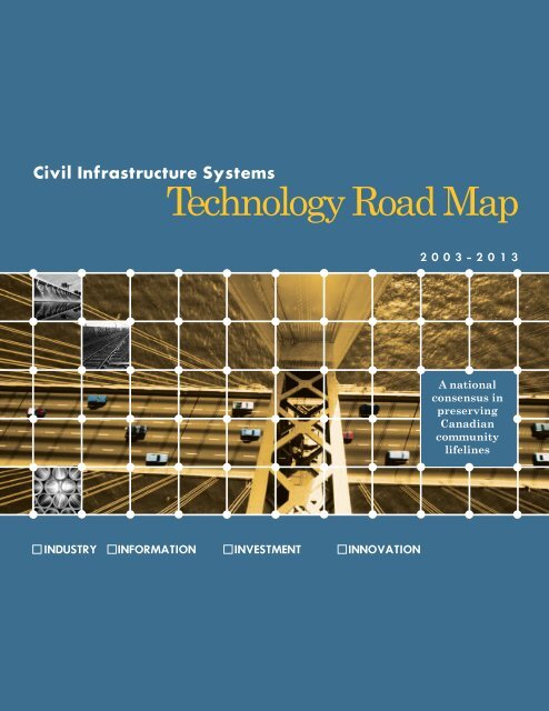Civil Infrastructure Systems Technology Road Map - Engineers ...