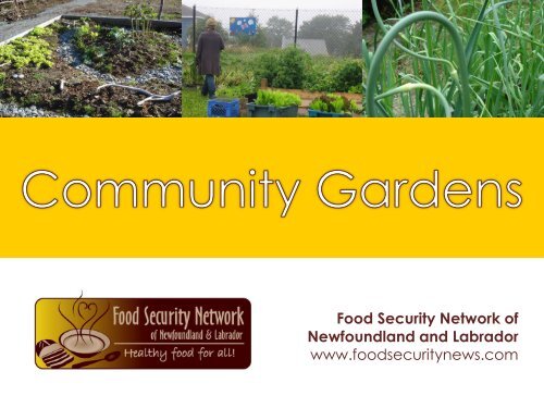 Community Gardens Presentation - The Food Security Network of ...