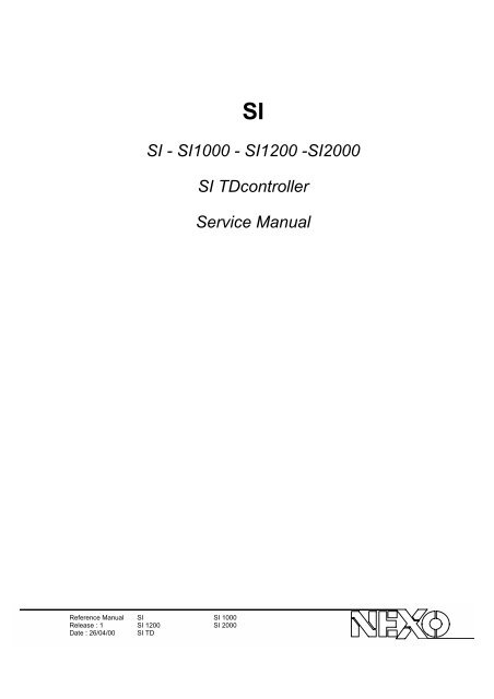 SI - SI1000 - SI1200 -SI2000 SI TDcontroller Service Manual - Nexo