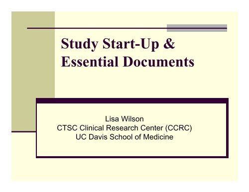 Study Start-Up & Essential Documents - UC Davis Health System