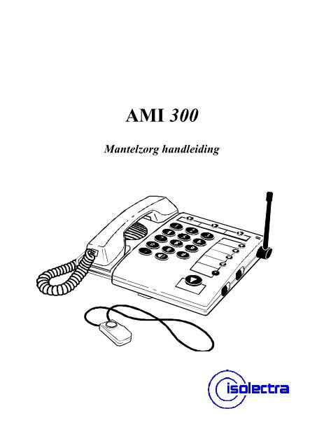 Handleiding AMI 300 zorgtelefoon - Brink Techniek