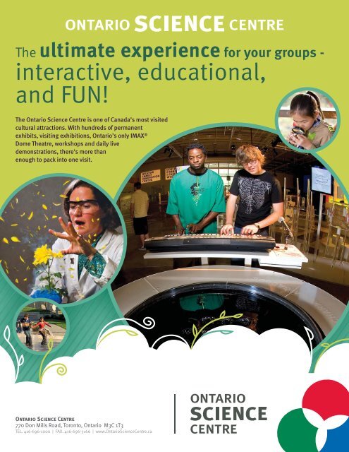 interactive, educational, and FUN! - Ontario Science Centre