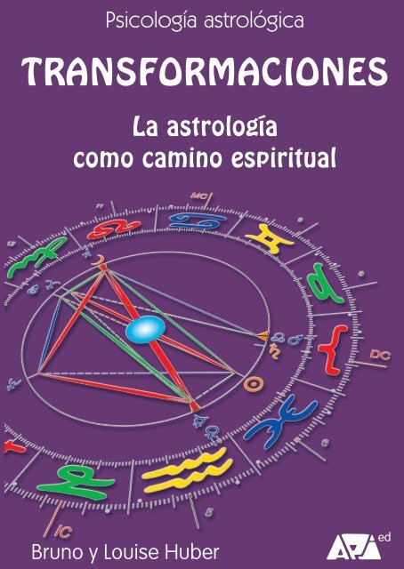 Transformaciones (Bruno y Louise Huber) - Api Ediciones