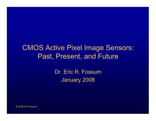 Cmos Active Pixel Image Sensors Past Present And Eric Fossum