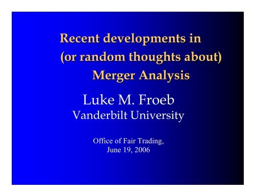 Luke M. Froeb - Vanderbilt University