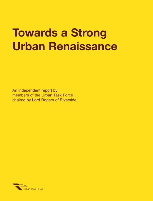 Towards a Strong Urban Renaissance - Urban Task Force