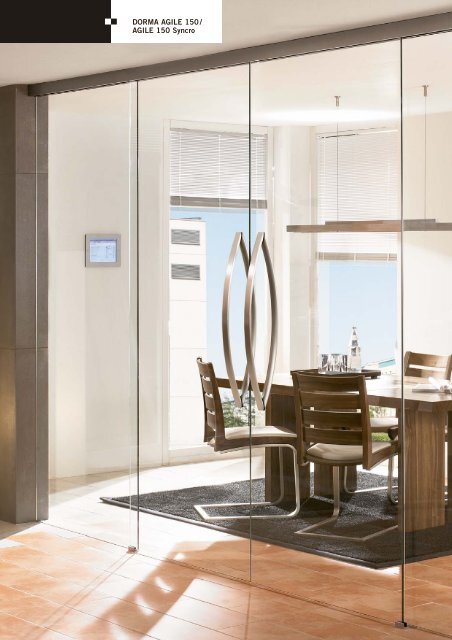 DORMA AGILE 150/ AGILE 150 Syncro - DORMA Interior Glas