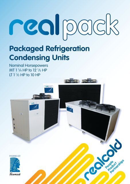 RealpackPackaged Refrigeration Condensing Units ... - Realcold