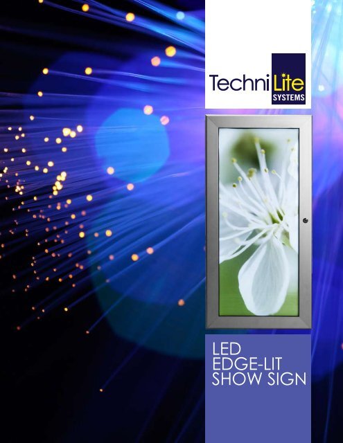 LED EDGE-LIT Show SIGN - TechniLite
