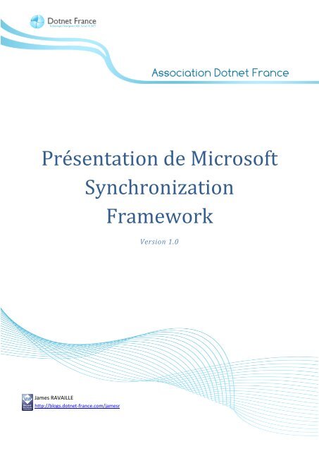 Présentation de Microsoft Synchronization Framework - Dotnet-France