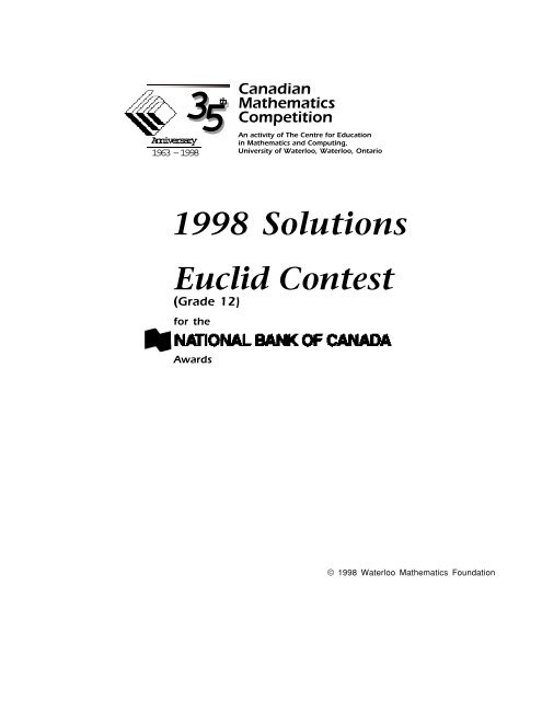 Euclid Contest Solutions 1998 - CEMC - University of Waterloo Euclid Contest Solutions 1998 - CEMC - University of Waterloo