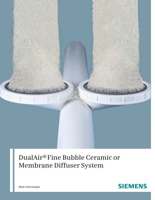 DualAirÃ‚Â® Fine Bubble Ceramic or Membrane Diffuser ... - Siemens