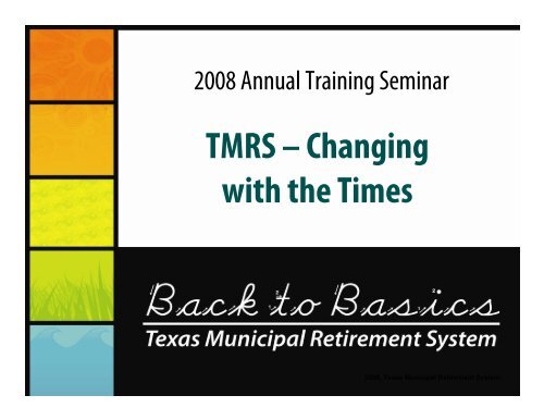 TMRS – Changing with the Times - Texas Municipal Retirement ...