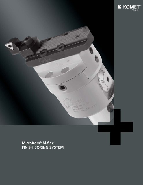 MicroKomÂ® hi.flex FINISH BORING SYSTEM - Komet