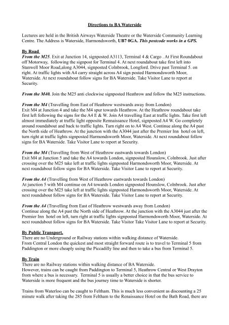 Directions to BA Waterside Lectures are held in the British Airways ...