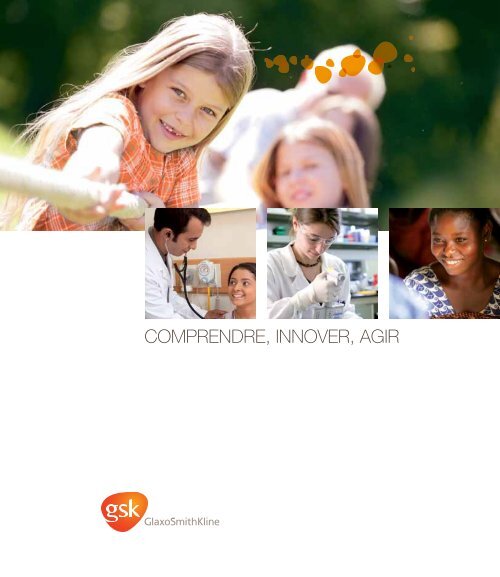 Brochure institutionnelle GSK (pdf-500ko) - GlaxoSmithKline